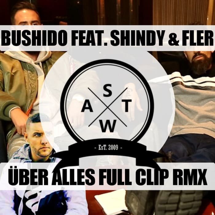 Bushido feat. Shindy & Fler - Über alles (Full Clip/Cla$$ic-Mashup ...